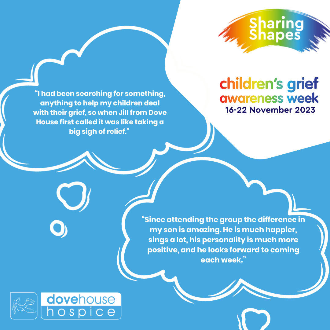Children's Grief Awareness Week - Dove House Hospice